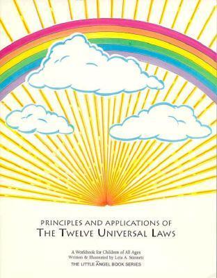 Principles and Applications of the Twelve Universal Laws (Little Angel ...