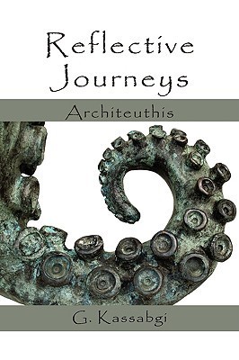Reflective Journeys: Architeuthis by G. Kassabgi | Goodreads