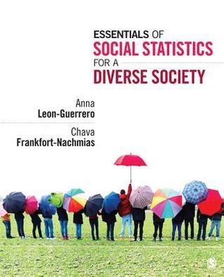 Essentials of Social Statistics for a Diverse Society by Anna Leon ...