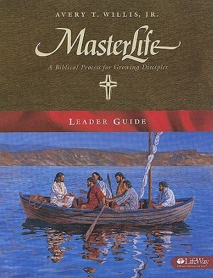 MasterLife - Leader Guide: A Biblical Process for Growing Disciples by ...