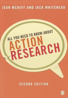 All You Need to Know About Action Research by Jean McNiff | Goodreads
