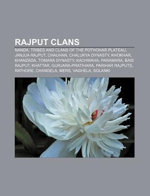 Rajput Clans: Nanda, Tribes and Clans of the Pothohar Plateau, Janjua ...