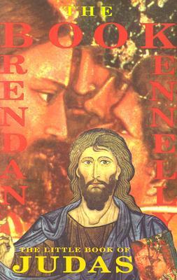 The Little Book of Judas by Brendan Kennelly | Goodreads