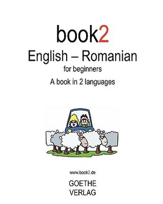 Book2 English - Romanian For Beginners: A Book In 2 Languages by ...