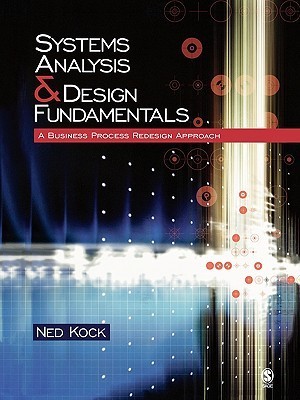 Systems Analysis & Design Fundamentals: A Business Process Redesign ...