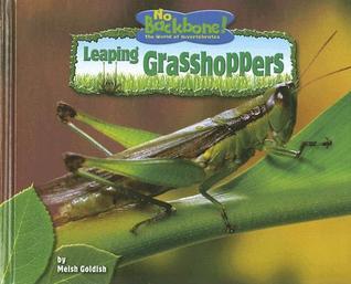 Leaping Grasshoppers by Meish Goldish | Goodreads