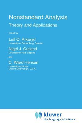 Nonstandard Analysis: Theory and Applications by Leif O. Arkeryd ...