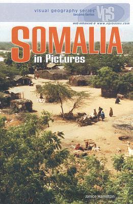 Somalia in Pictures (Visual Geography Series) by Janice Hamilton | Goodreads
