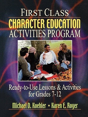 First Class Character Education Activities Program: Ready-to-Use ...