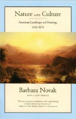 Nature and Culture: American Landscape and Painting, 1825-1875 by ...