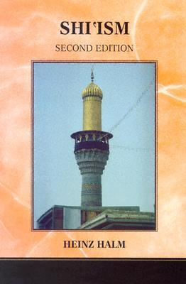 Shi'ism (New Edinburgh Islamic Surveys) by Heinz Halm | Goodreads