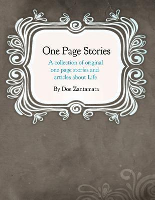 One Page Stories: A collection of Original One Page Stories and ...