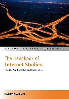 The Handbook of Internet Studies by Mia Consalvo | Goodreads
