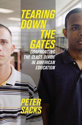 Tearing Down the Gates: Confronting the Class Divide in American ...