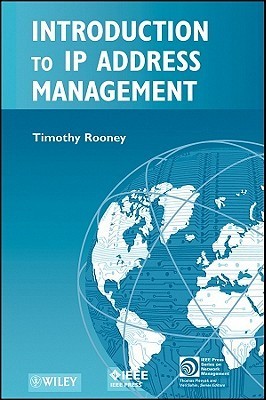 Introduction to IP Address Management by Timothy Rooney | Goodreads