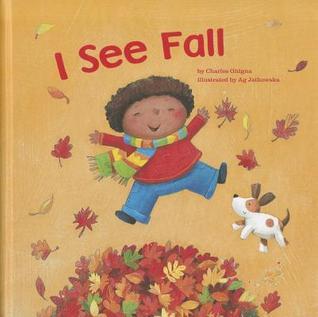 I See Fall by Charles Ghigna | Goodreads