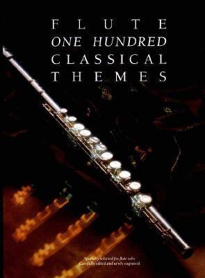 100 Classical Themes for Flute by Martin Firth | Goodreads