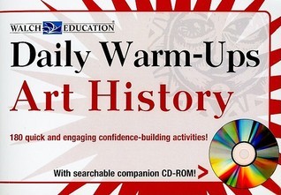 Daily Warm-Up Art History (Daily Warm-Ups) by Meredith Ose | Goodreads
