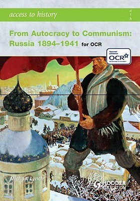 Access to History From Autocracy to Communism Russia 1894-1941 by ...