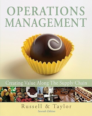 Operations Management: Creating Value Along the Supply Chain, 7th Edition by Roberta S. Russell ...