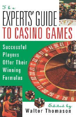 The Expert's Guide To Casino Gambling by Walter Thomason | Goodreads