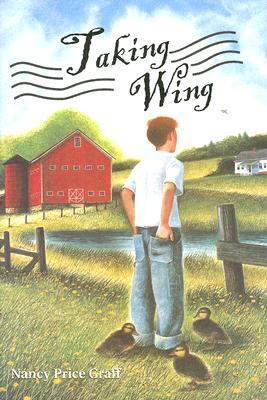 Taking Wing by Nancy Price Graff | Goodreads