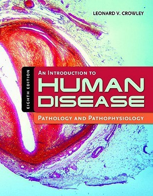 An Introduction to Human Disease: Pathology and Pathophysiology ...