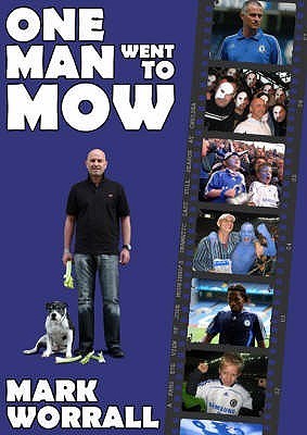 One Man Went to Mow by Mark Worrall | Goodreads