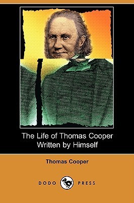 The Life of Thomas Cooper by Thomas Cooper | Goodreads