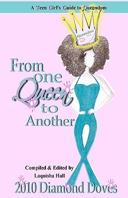 From One Queen to Another: A Teen Girl's Guide to Queendom T.E.A. by ...