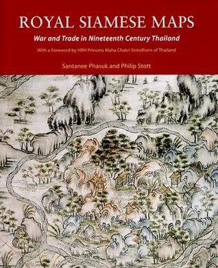 Royal Siamese Maps by Santanee Phasuk | Goodreads