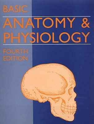 Basic Anatomy & Physiology by H.G.Q. Rowett | Goodreads