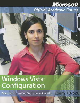 Windows Vista Configuration Microsoft Certified Specialist Exam 70-260 ...