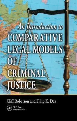 An Introduction to Comparative Legal Models of Criminal Justice by ...