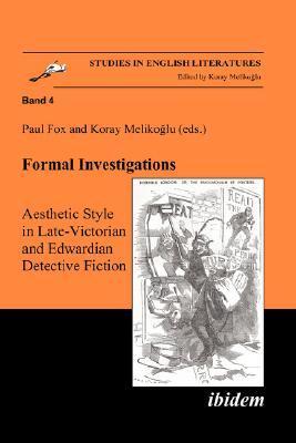 Formal Investigations: Aesthetic Style in Late-victorian and Edwardian ...