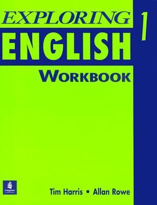 Exploring English, Level 1: Workbook by Tim Harris | Goodreads