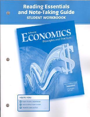 Economics: Principles and Practices, Reading Essentials and Note-Taking ...
