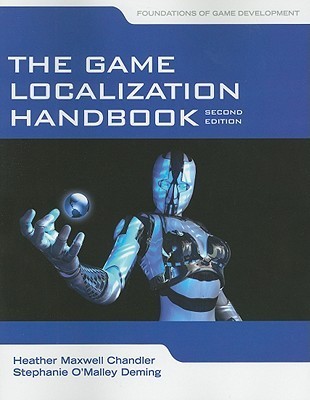 The Game Localization Handbook: . by Heather Maxwell Chandler | Goodreads