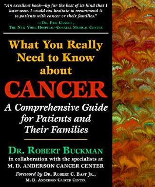 What You Really Need to Know about Cancer: A Comprehensive Guide for ...