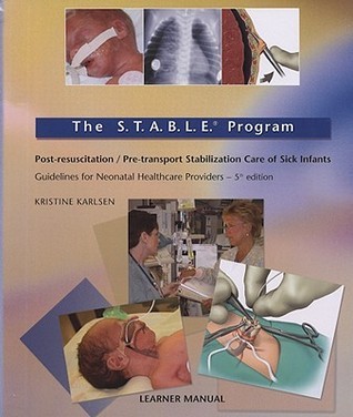 The S.T.A.B.LE. Program: Pre-transport / Post-resuscitation ...