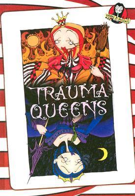 Trauma Queens/Trauma Kings *OP by Madame M. | Goodreads