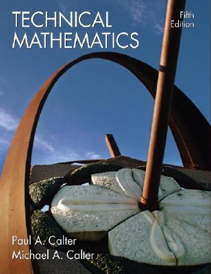 Technical Mathematics by Paul A. Calter | Goodreads
