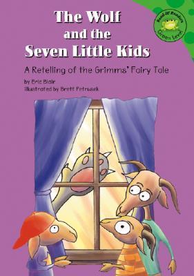 The Wolf and the Seven Little Kids by Eric Blair | Goodreads