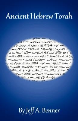 Ancient Hebrew Torah by Jeff A. Benner | Goodreads