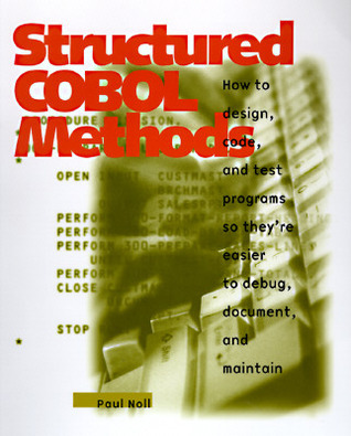 Structured Cobol Methods: How to Design, Code, and Test Your Programs ...