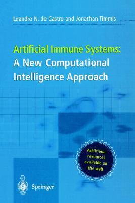 Artificial Immune Systems: A New Computational Intelligence Approach by ...