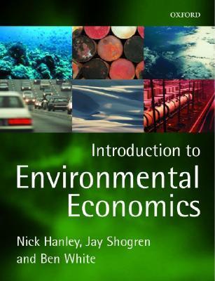 Introduction to Environmental Economics by Nick Hanley | Goodreads