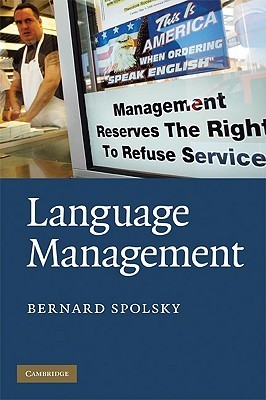 Language Management by Bernard Spolsky | Goodreads