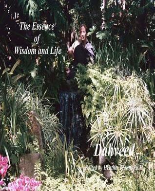 The Essence of Wisdom and Life by David Isley (Dahveed) | Goodreads