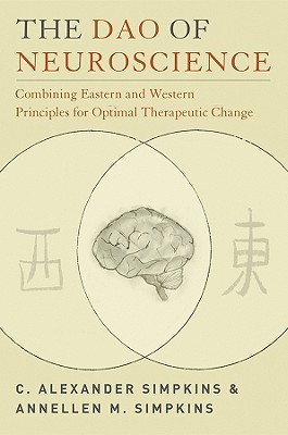 The Dao of Neuroscience: Combining Eastern and Western Principles for ...